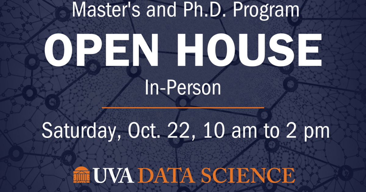 School of Data Science Open House — School of Data Science